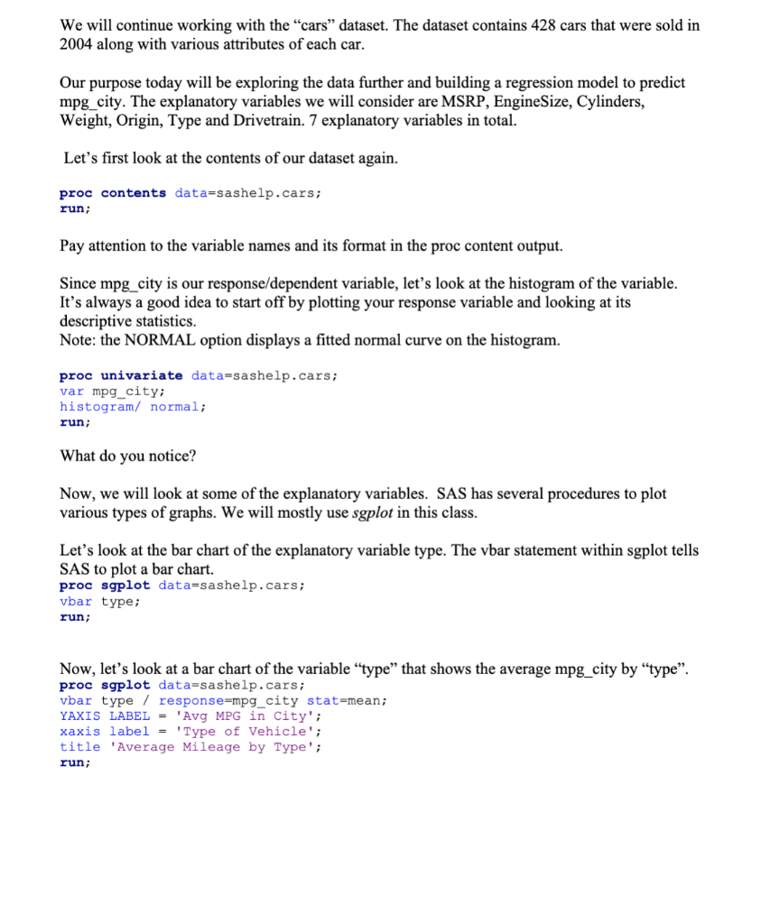 We will continue working with the "cars" dataset. The | Chegg.com