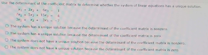 Solved Use the determinant of the coefficient matrix to | Chegg.com