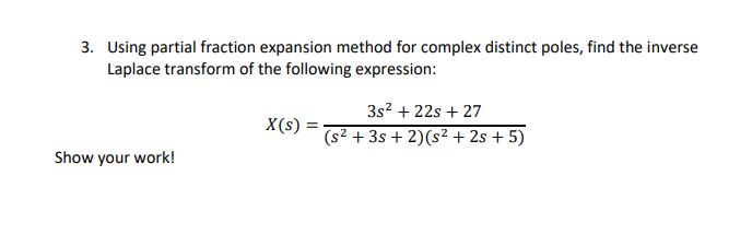 Solved 3. Using partial fraction expansion method for | Chegg.com