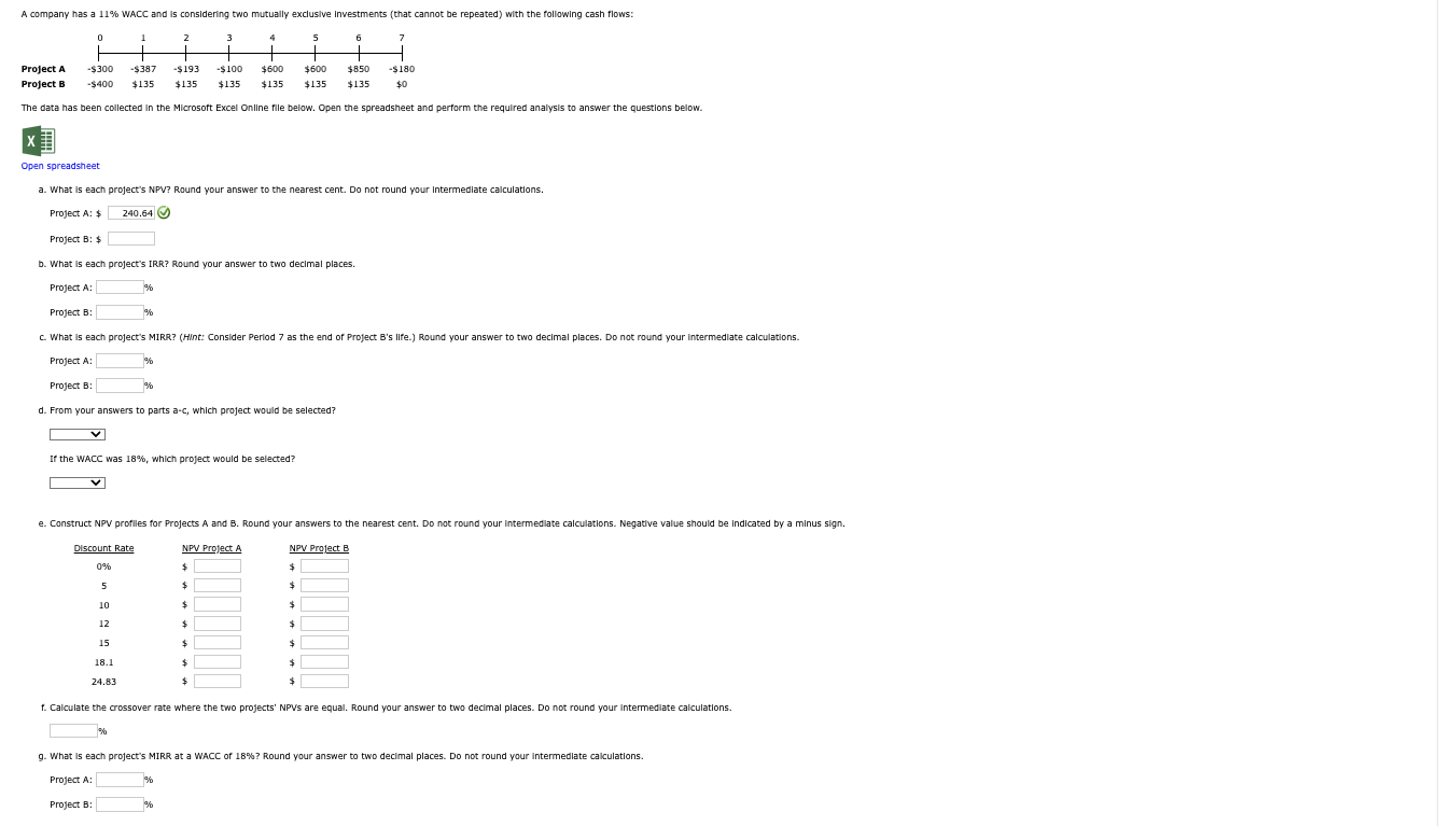 Solved Open spreadsheet a. What is each project's NPV? Round | Chegg.com