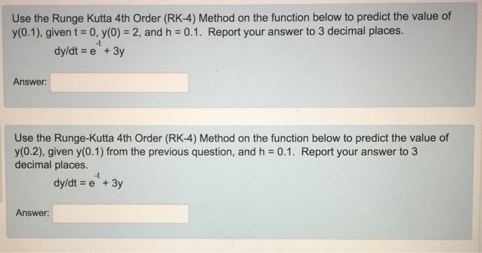 Solved Use the Runge Kutta 4th Order (RK-4) Method on the | Chegg.com