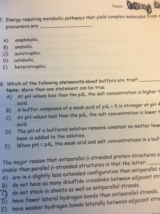 Solved Name: 7. Energy requiring metabolic pathways that | Chegg.com