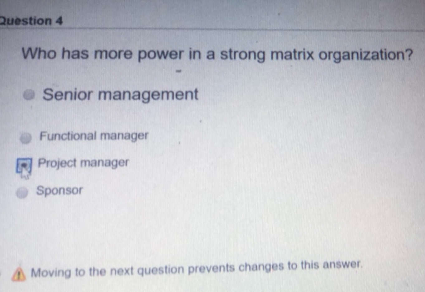 Solved Question 4 Who has more power in a strong matrix | Chegg.com