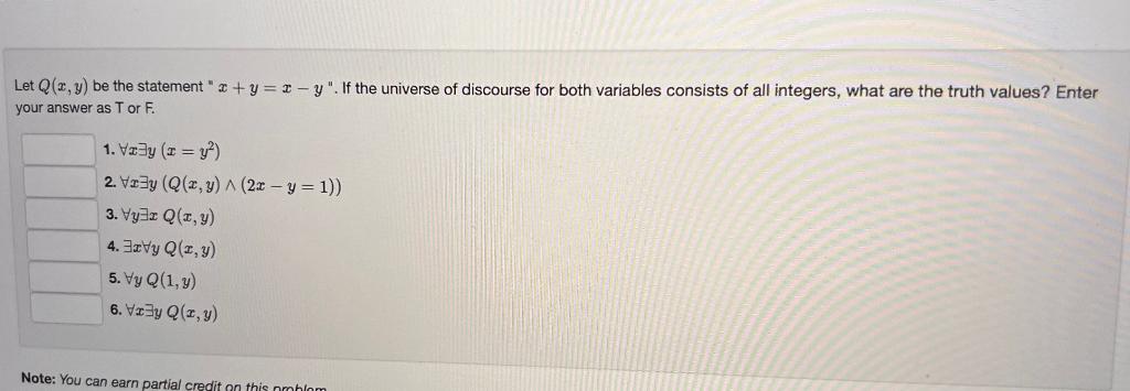 Solved Let Q(x,y) be the statement " x+y=x−y ". If the | Chegg.com