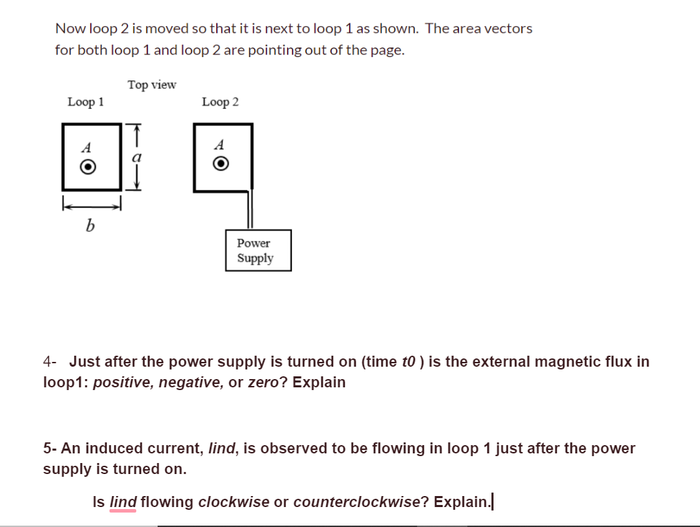 Solved A rectangular loop of wire, loop 1, is placed on top | Chegg.com