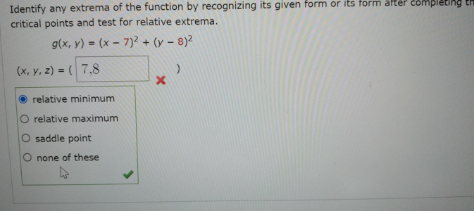 Solved Identify any extrema of the function by recognizing | Chegg.com