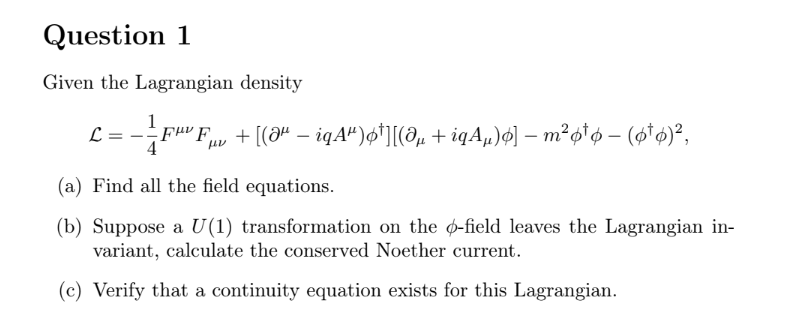 Solved Question 1Given the Lagrangian | Chegg.com