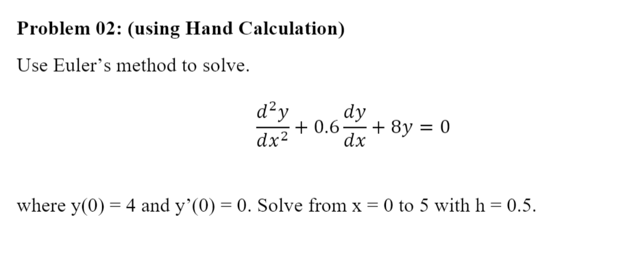 Solved Problem 02 Using Hand Calculation Use Eulers 3822