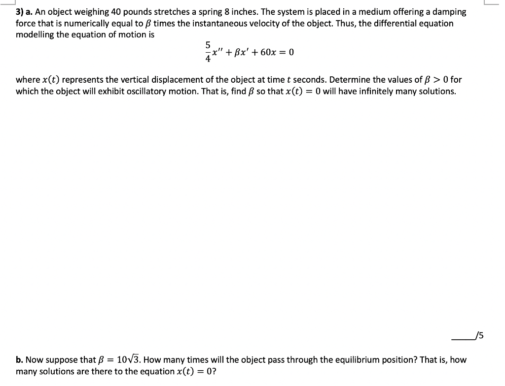 Solved 3) a. An object weighing 40 pounds stretches a spring | Chegg.com