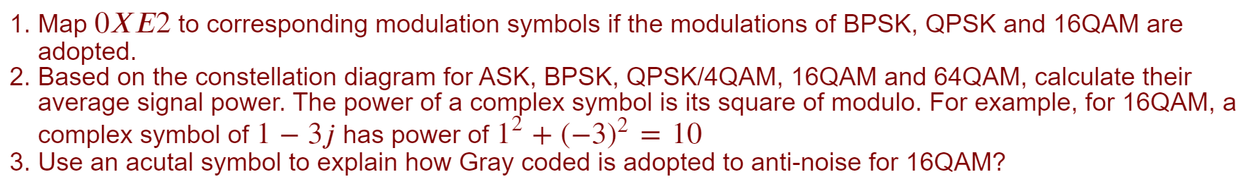 Solved 1. Map OXE2 to corresponding modulation symbols if | Chegg.com