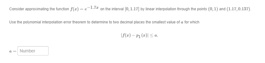 Solved Consider approximating the function f(t)=e-1.71 on | Chegg.com