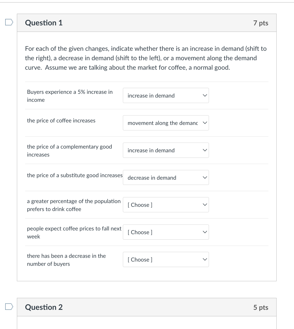 Solved For each of the given changes, indicate whether there | Chegg.com