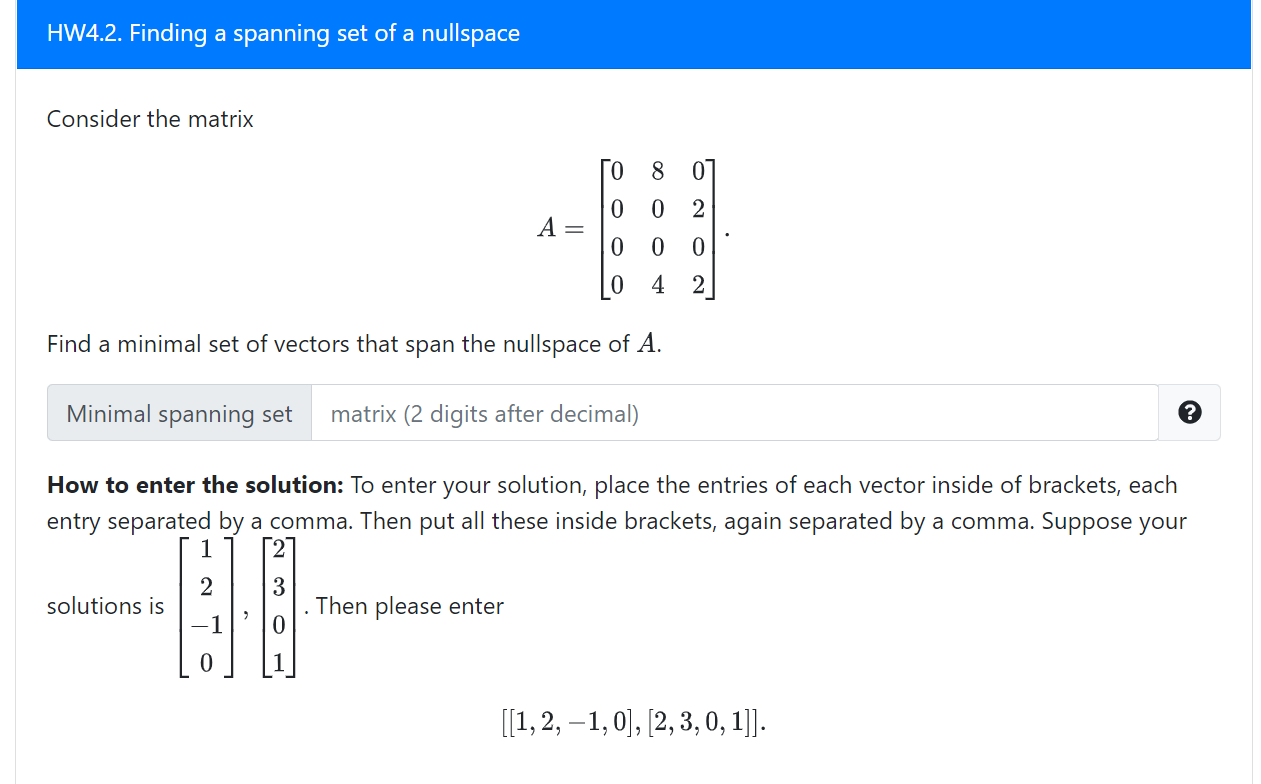 Solved HW4.2. Finding a spanning set of a nullspace Consider | Chegg.com