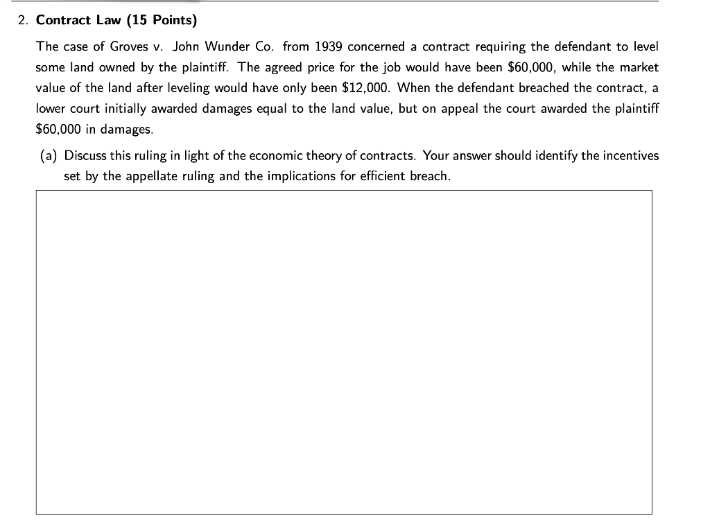 Solved Contract Law (15 Points) The case of Groves v. John | Chegg.com