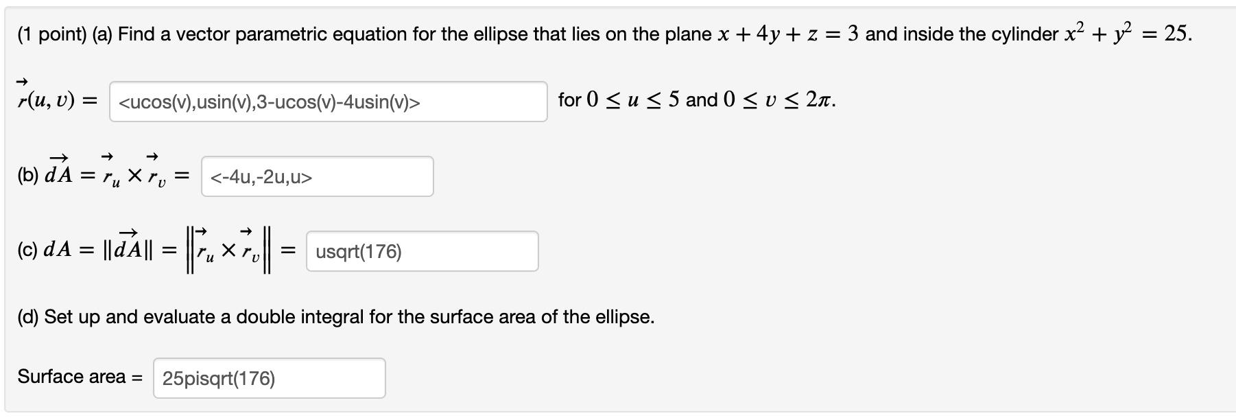 Solved (1 point) (a) Find a vector parametric equation for | Chegg.com