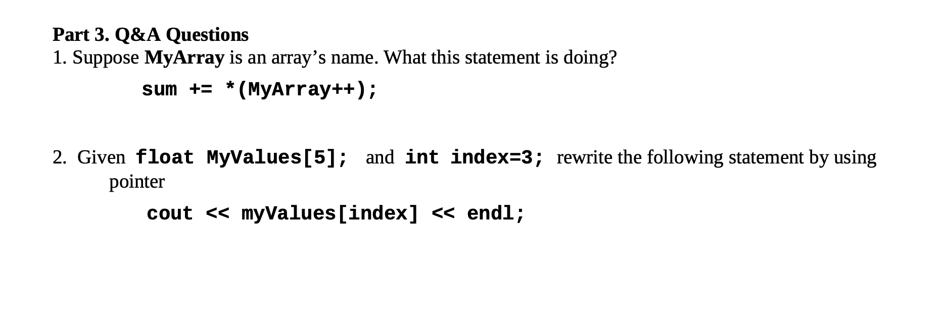Solved Part 3. Q&A Questions 1. Suppose MyArray is an | Chegg.com