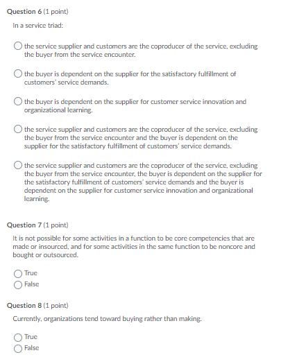 Solved Question 6 (1 point) In a service triad: the service | Chegg.com