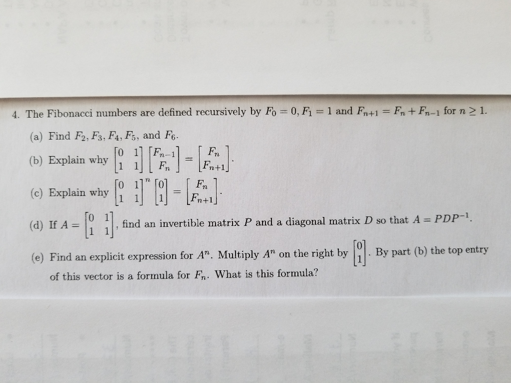 Solved 4. The Fibonacci numbers are defined recursively by | Chegg.com