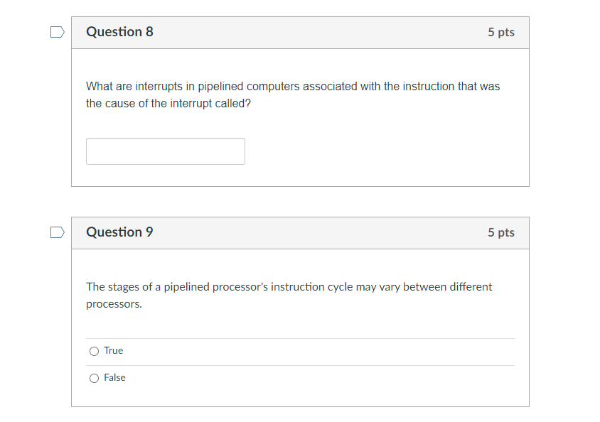 Solved Question 8 5 pts What are interrupts in pipelined | Chegg.com