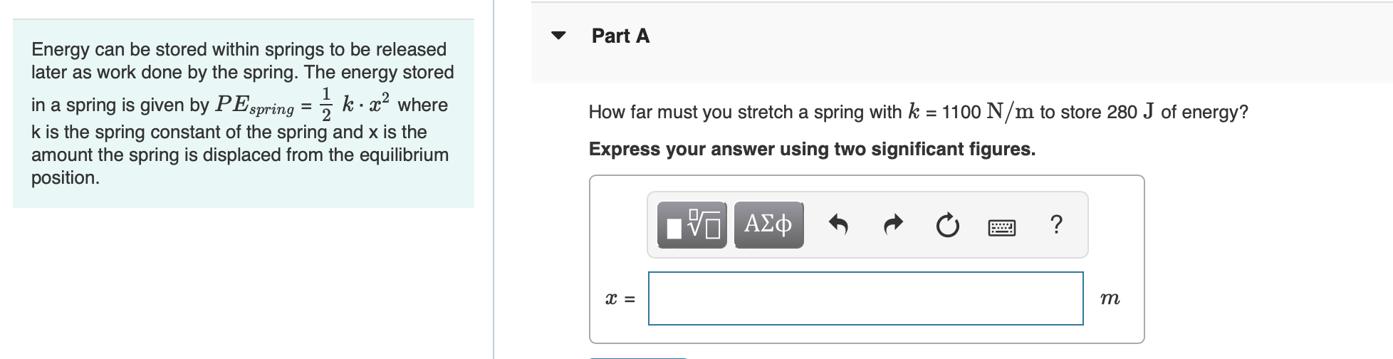 Solved Part A = Energy can be stored within springs to be | Chegg.com