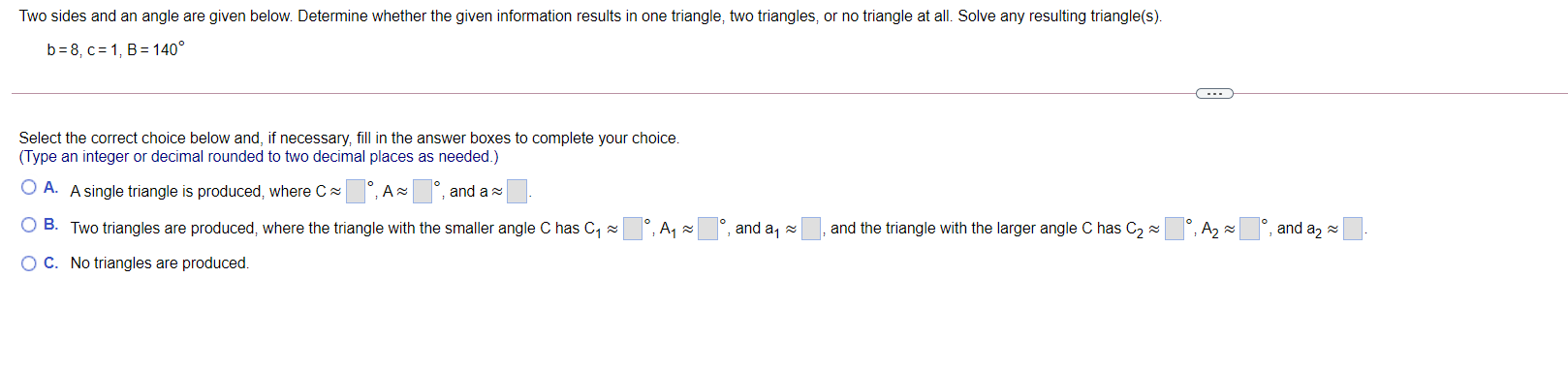 Solved Two sides and an angle are given below. Determine | Chegg.com