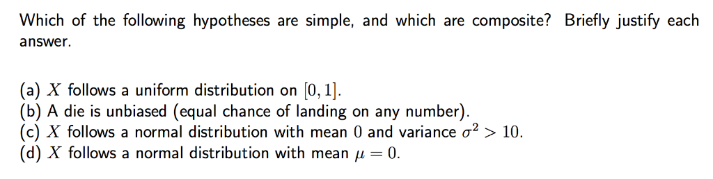 Solved Which of the following hypotheses are simple, and | Chegg.com