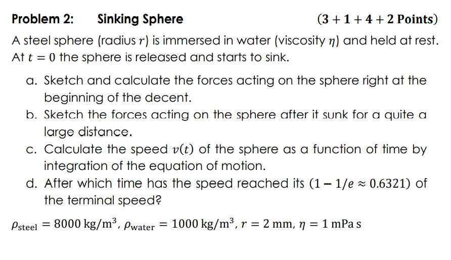 Solved Problem 2: Sinking Sphere (3+1+4+2 Points ) A steel | Chegg.com