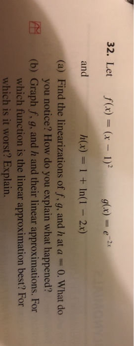 Solved 32. Let f(x)( 1))-e and h(x)-1 + ln(1-2x) (a) Find | Chegg.com