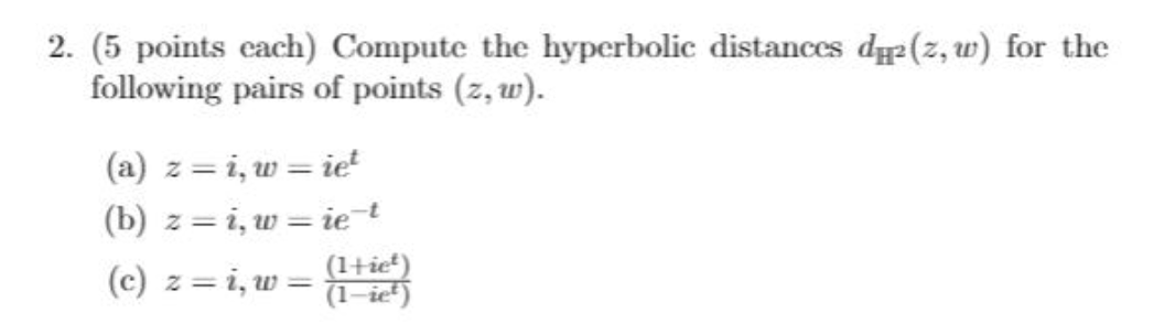 Solved 2. (5 points each) Compute the hyperbolic distances | Chegg.com