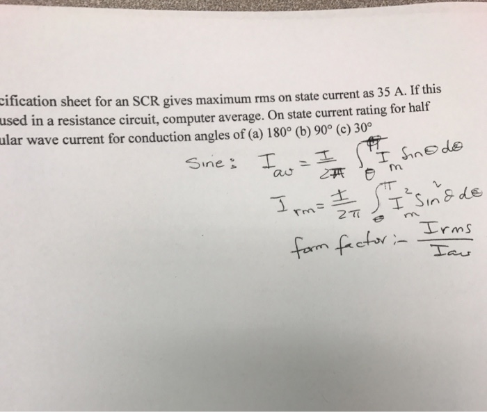 Solved sheet for an SCR gives maximum rms on state current | Chegg.com