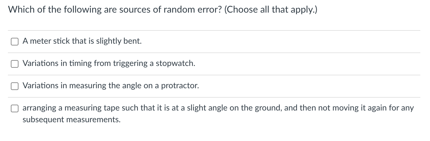 Solved Which of the following are sources of random error? | Chegg.com