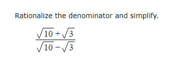 Solved Rationalize the denominator and simplify. 103 103 | Chegg.com