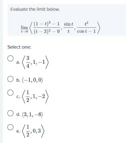 Solved Evaluate the limit below. (1 t)3 1 sint lim (t 3)2 -9 | Chegg.com