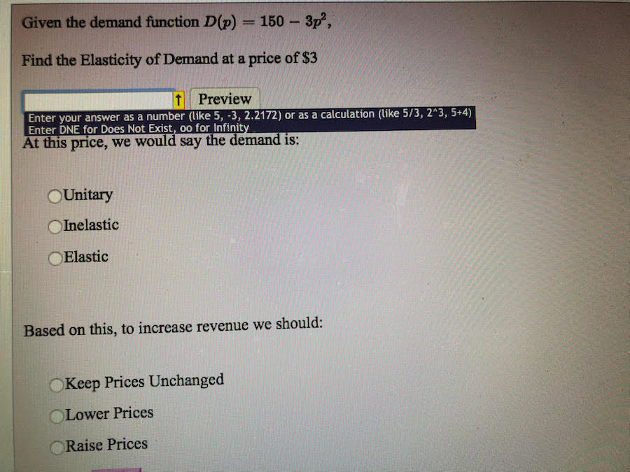 Solved Given the demand function D() = 150 - 3p, Find the | Chegg.com