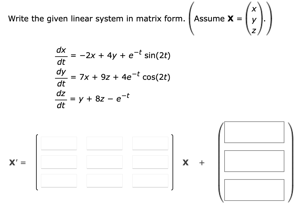 Solved Write the given linear system in matrix form. ( | Chegg.com