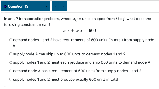 Solved In an LP transportation problem, where xij= units | Chegg.com