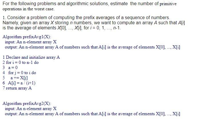 Solved For the following problems and algorithmic solutions, | Chegg.com