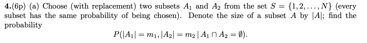 Solved Choose (with replacement) ﻿two subsets A1 ﻿and A2 | Chegg.com