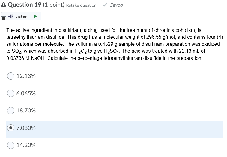 Solved A Question 19 (1 point) Retake question Saved Listen | Chegg.com