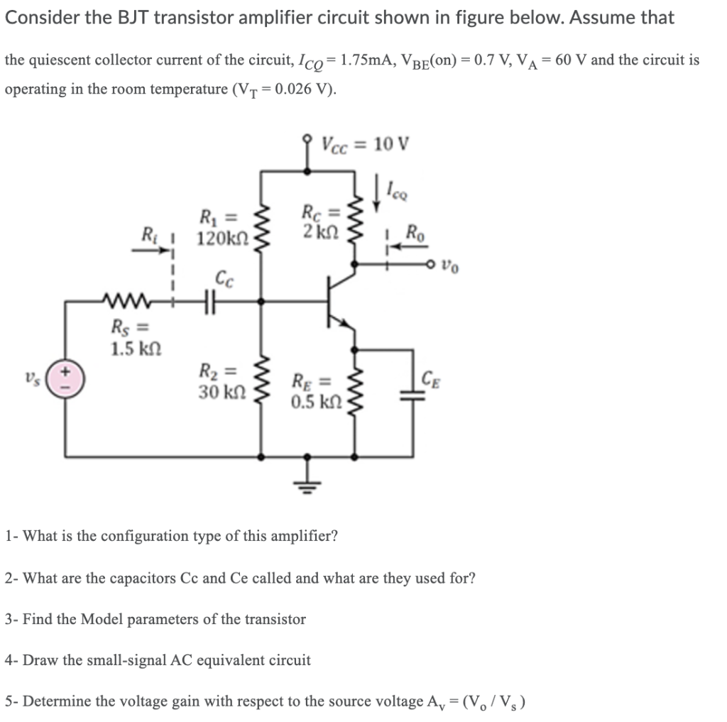 Solved Consider the BJT transistor amplifier circuit shown | Chegg.com