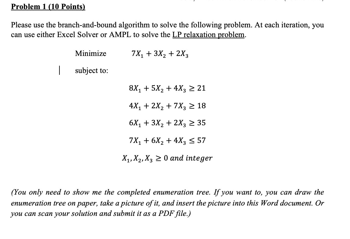 Problem 1 (10 Points) Please use the branch-and-bound | Chegg.com