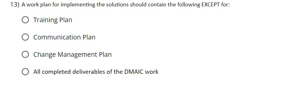 Solved 13) ﻿A work plan for implementing the solutions | Chegg.com
