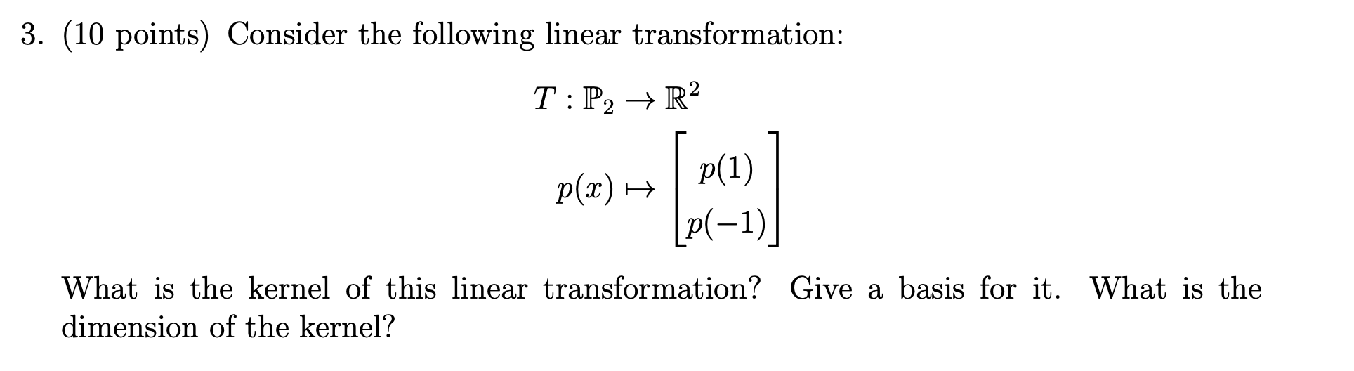 Solved 3. (10 points) Consider the following linear | Chegg.com