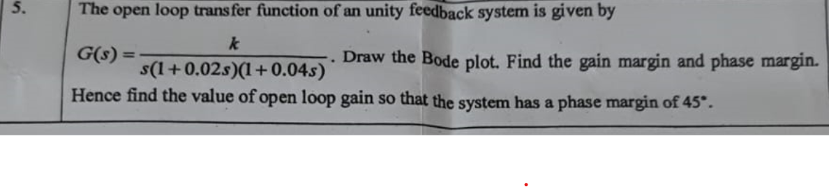 The Open Loop Transfer Function Of An Unity 7384