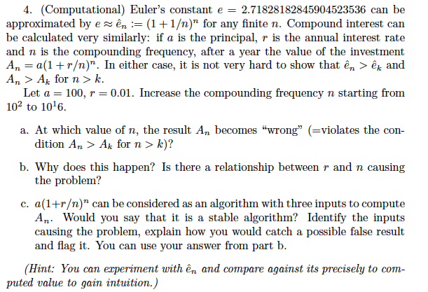 Let a= 4. (Computational) Euler's constant e = | Chegg.com