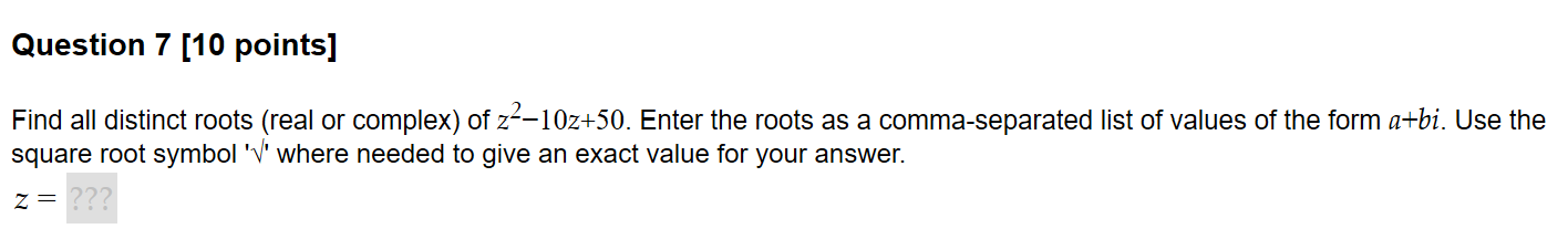 Solved Question 7 [10 points] Find all distinct roots (real | Chegg.com
