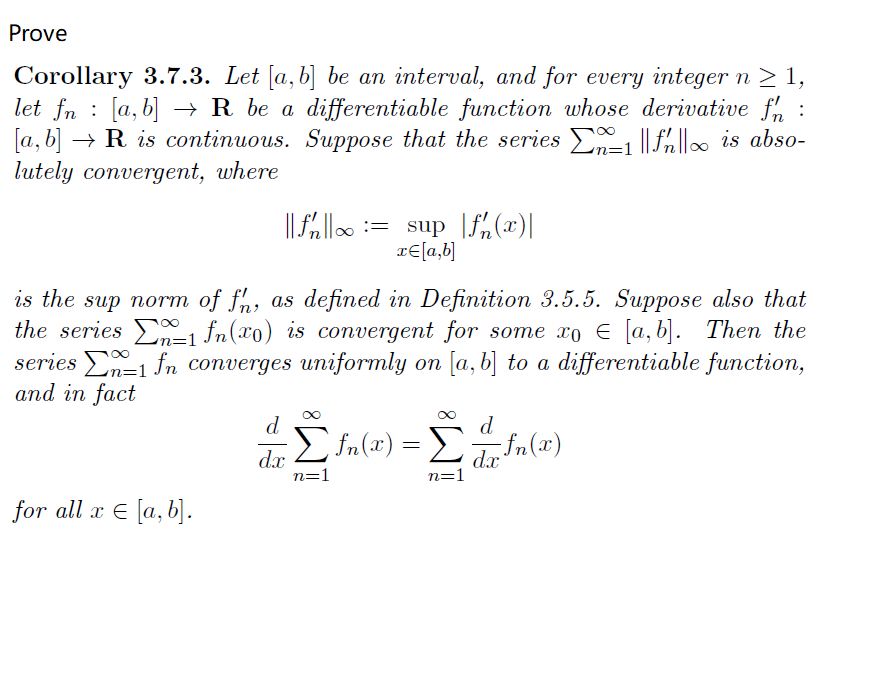 Solved Prove Corollary 3.7.3. Let a, b be an interval, and | Chegg.com Solved Prove Corollary 3.7.3. Let a, b be an interval, and | Chegg.com
