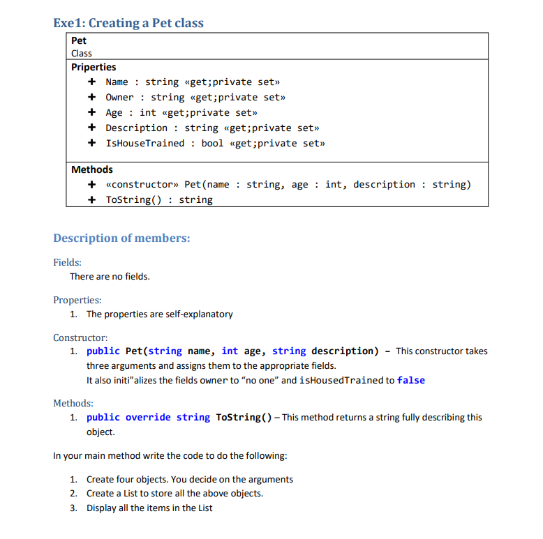 Solved Exe1: Creating a Pet class Pet Class Priperties + | Chegg.com