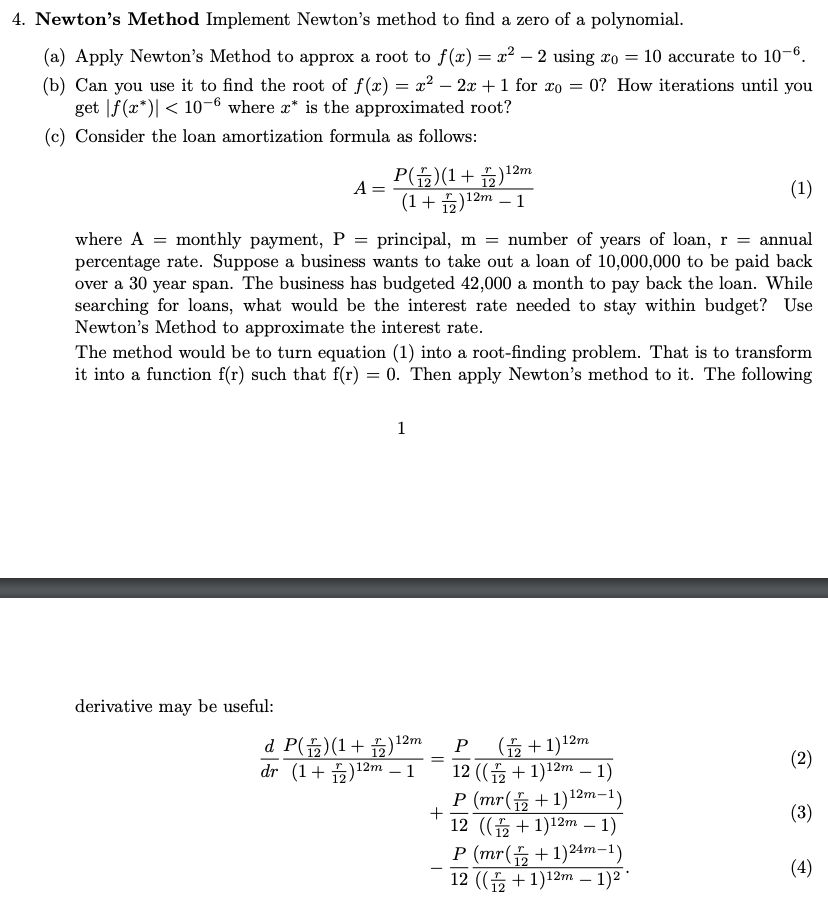 Solved = = = 12 4. Newton's Method Implement Newton's method | Chegg.com