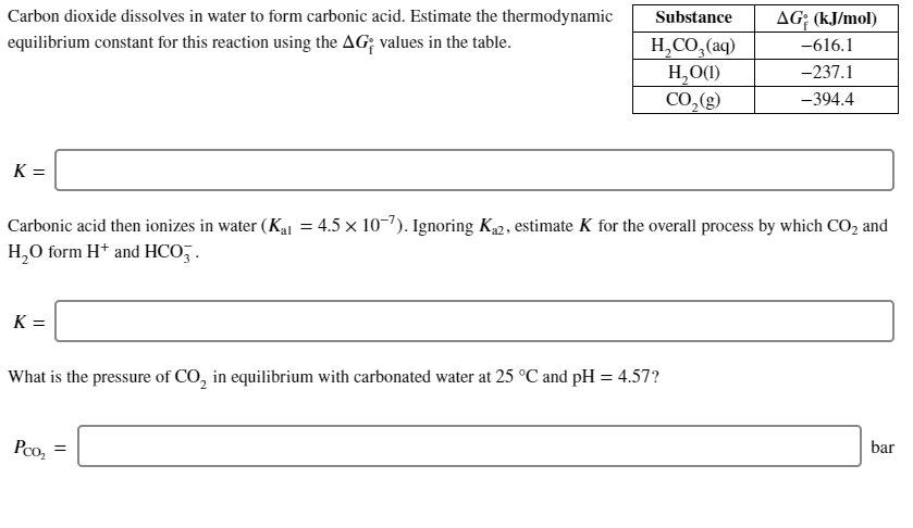 Solved Carbon dioxide dissolves in water to form carbonic | Chegg.com